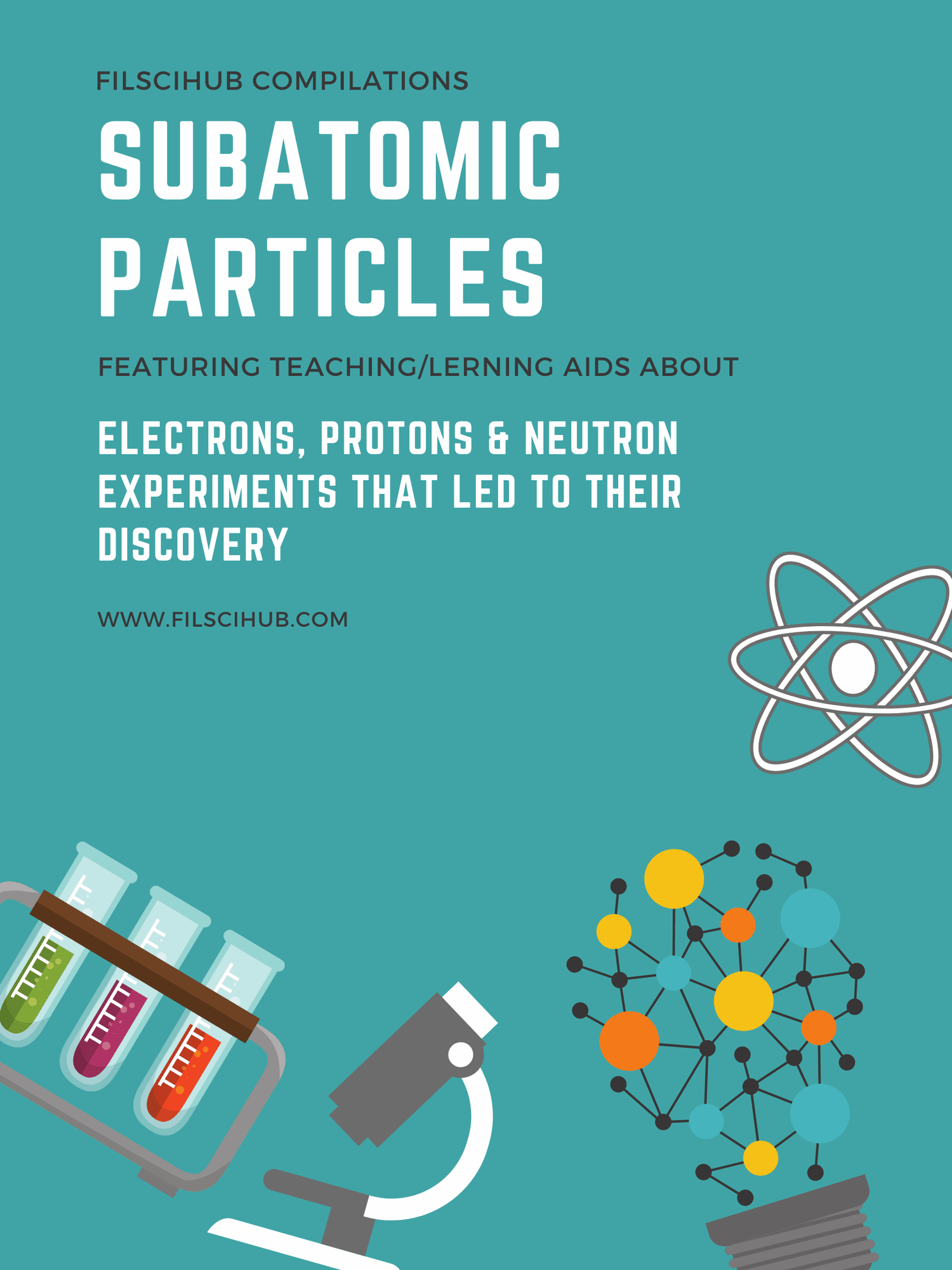 [CHEMISTRY MODULES] Subatomic Particles (Electrons, Protons, Neutrons ...