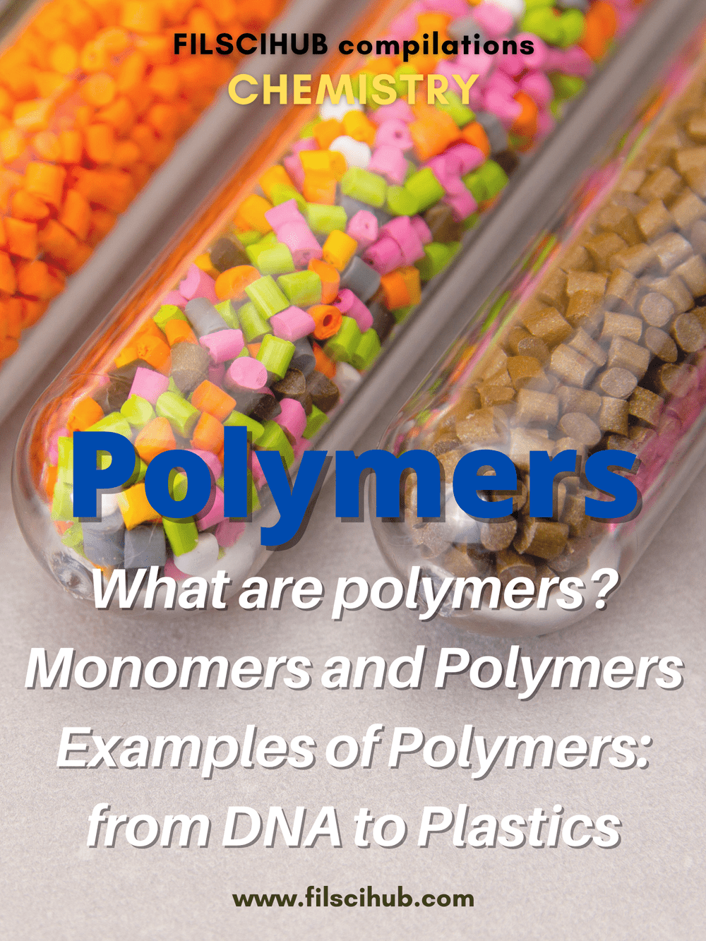[CHEMISTRY MODULE] Polymers — Filipino Science Hub