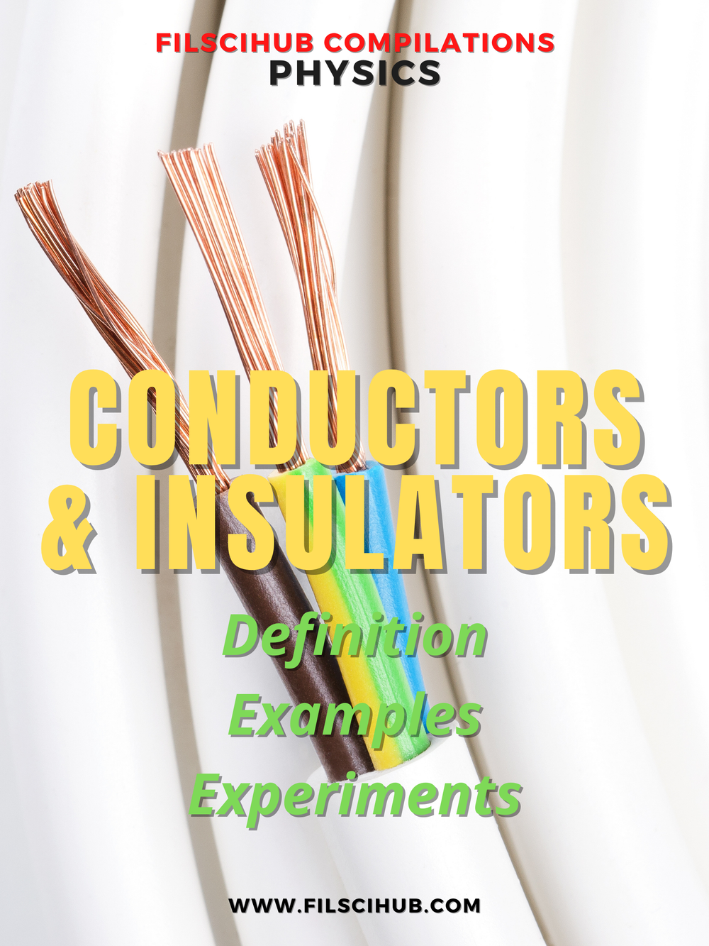 [PHYSICS] Conductors and Insulators — Filipino Science Hub