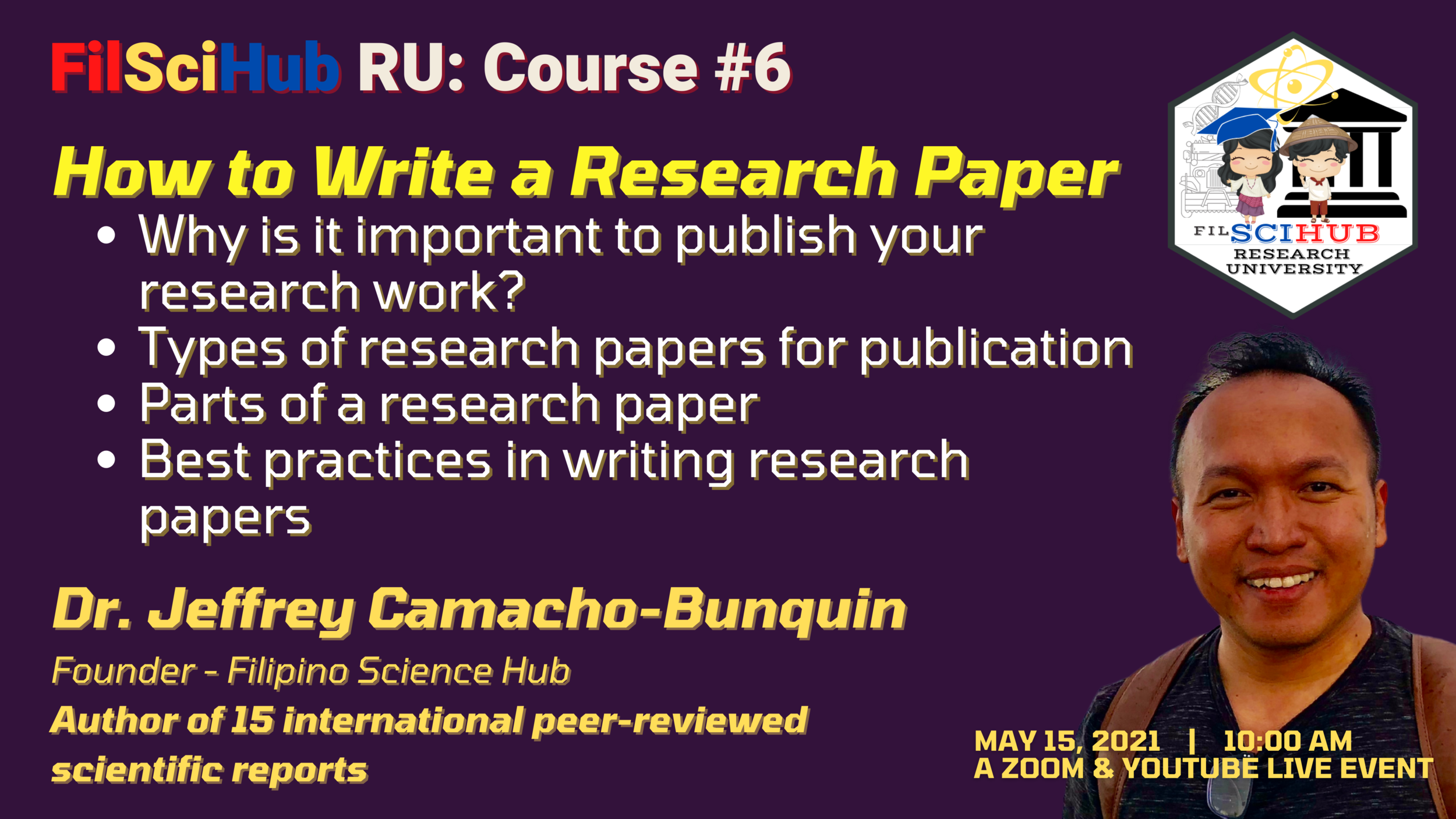 FilSciHub Research University Course #6: How to Write a Research Paper ...
