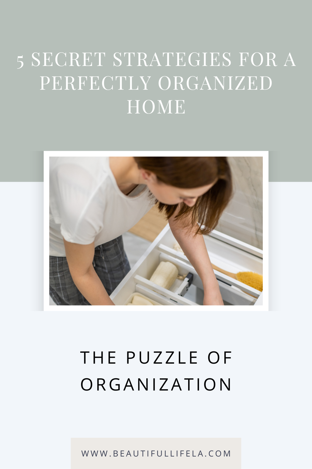 Revealed: 5 Secret Strategies for a Perfectly Organized Home | Home Organizer Los Angeles ...