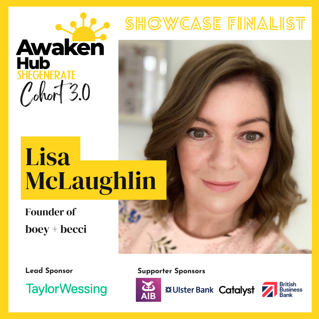 SheGen3.0 Showcase Spotlight: Lisa McLaughlin, founder of boey + becci — AwakenHub