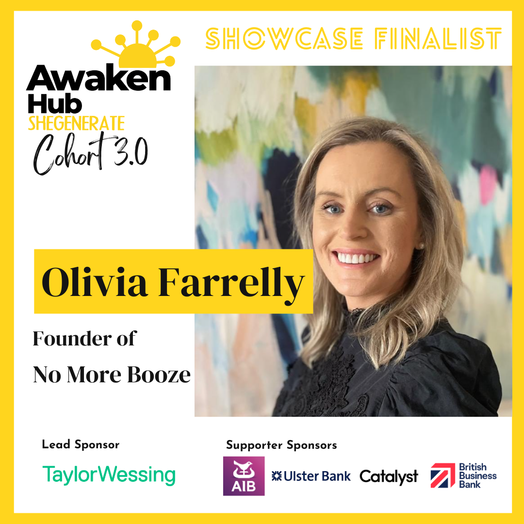 SheGen3.0 Showcase Spotlight: Olivia Farrelly, founder of No More Booze ...