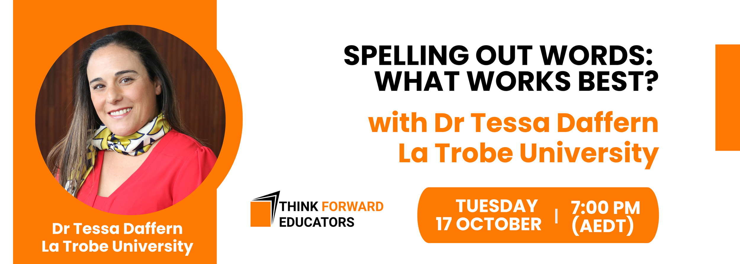 Spelling Out Words: What works best? — Think Forward Educators