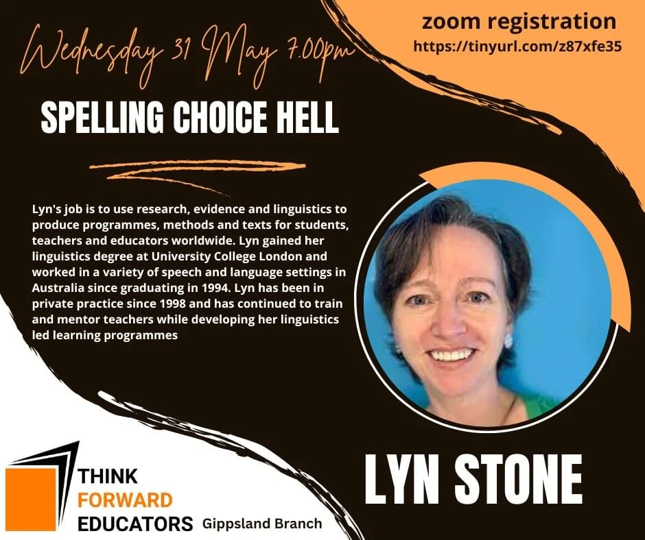 Lyn Stone - Spelling Choice Hell - Gippsland Branch — Think Forward ...