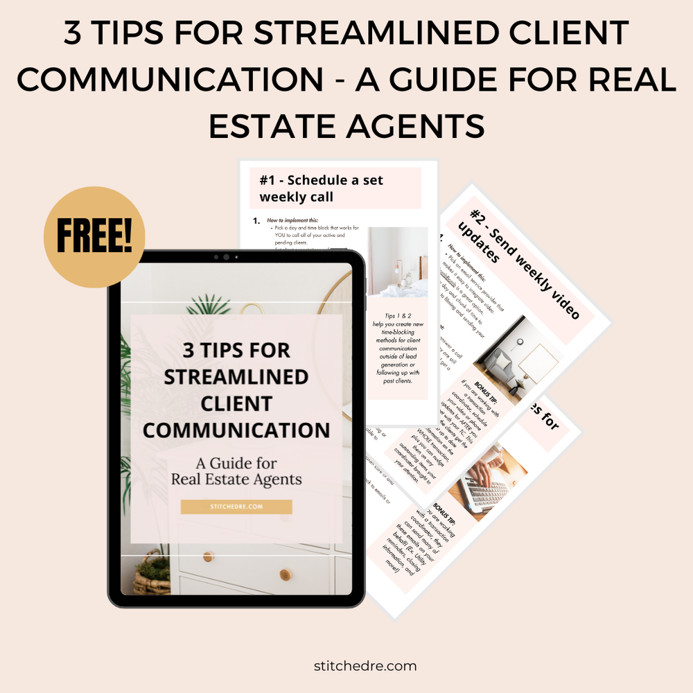 3 Tips for Client Communication — Stitched Real Estate
