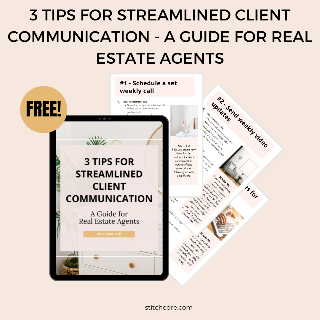 3 Tips for Client Communication — Stitched Real Estate