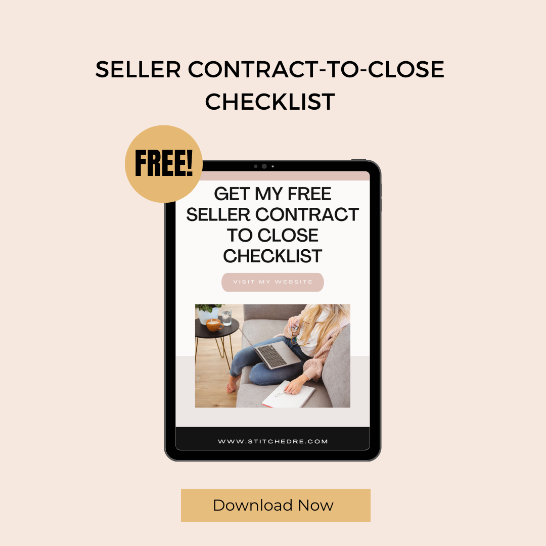 Download our free seller contract to close checklist — Stitched Real Estate