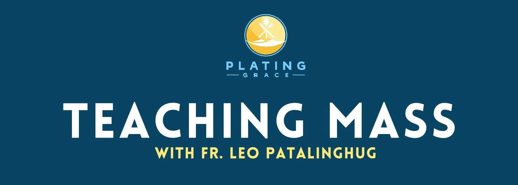 Teaching Mass Series with Fr. Leo Patalinghug — St. John the Evangelist
