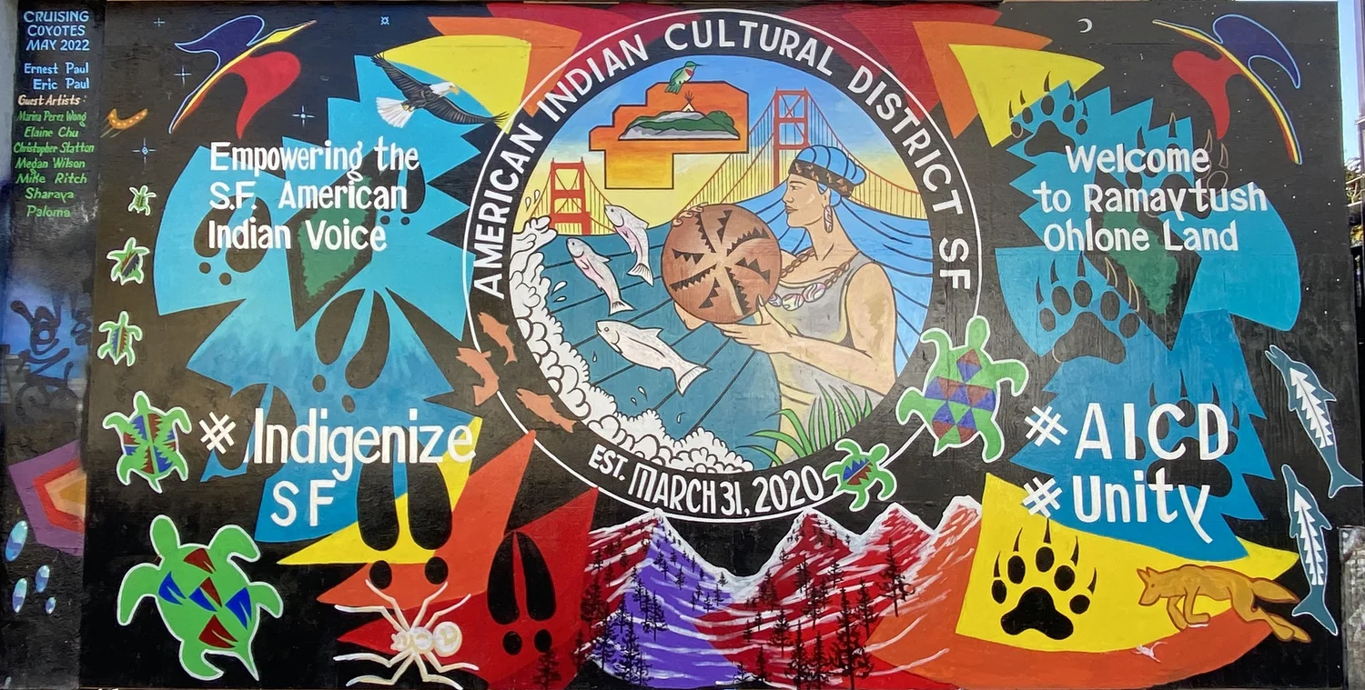 Indigenize SF Project — American Indian Cultural District