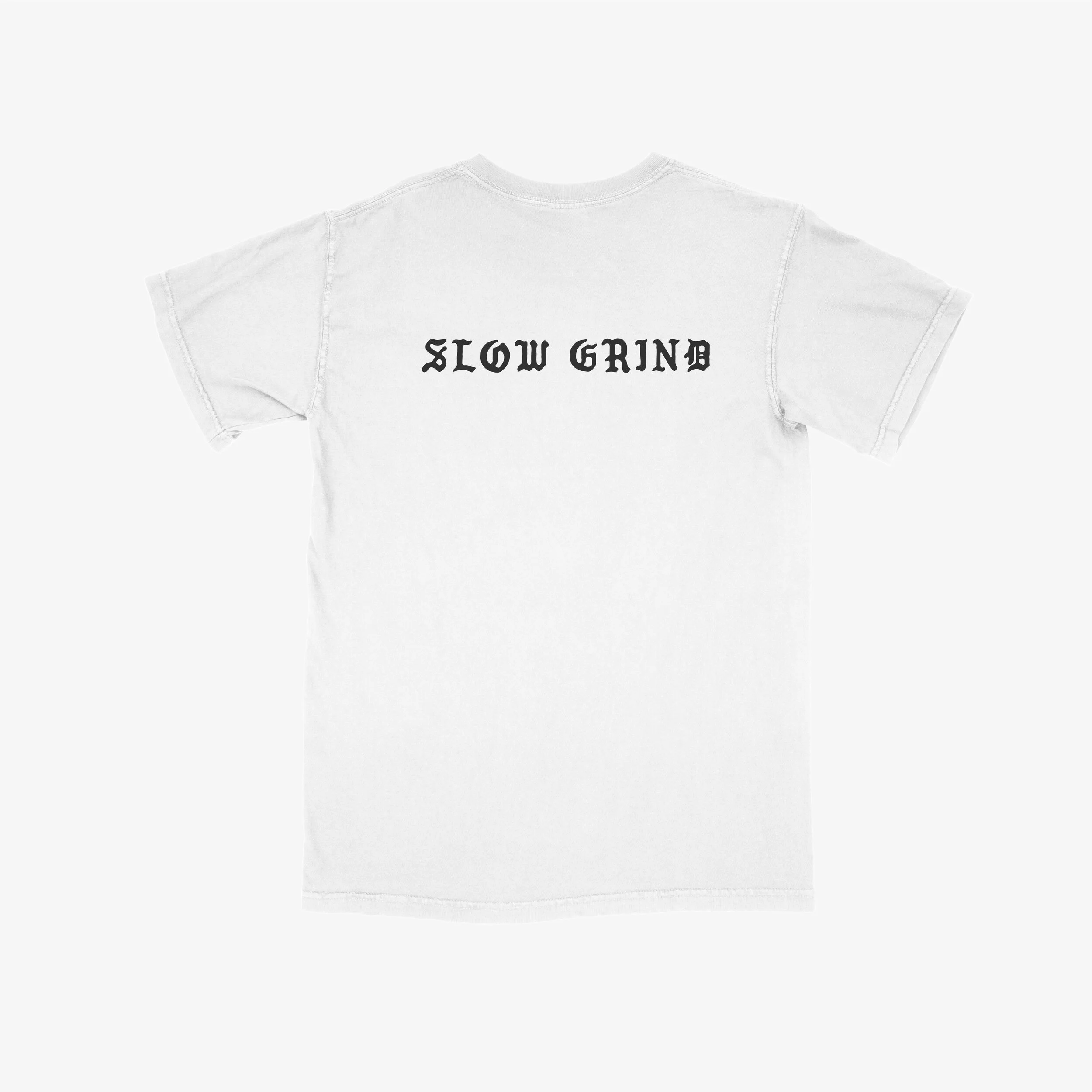 SLOW GRIND