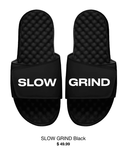 SLOW GRIND