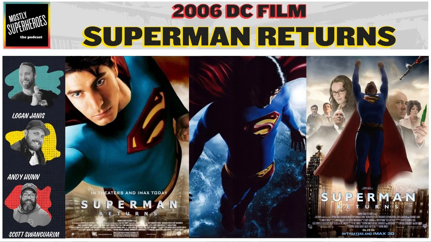‘Superman Returns’ (2006 film) Review and discussion — MOSTLY SUPERHEROES