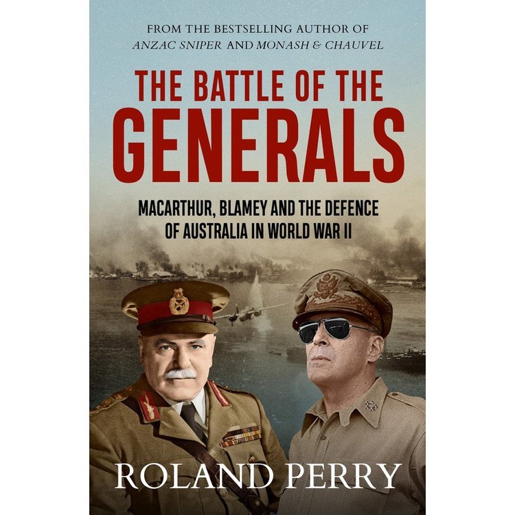 The Battle Of The Generals — ROLAND PERRY