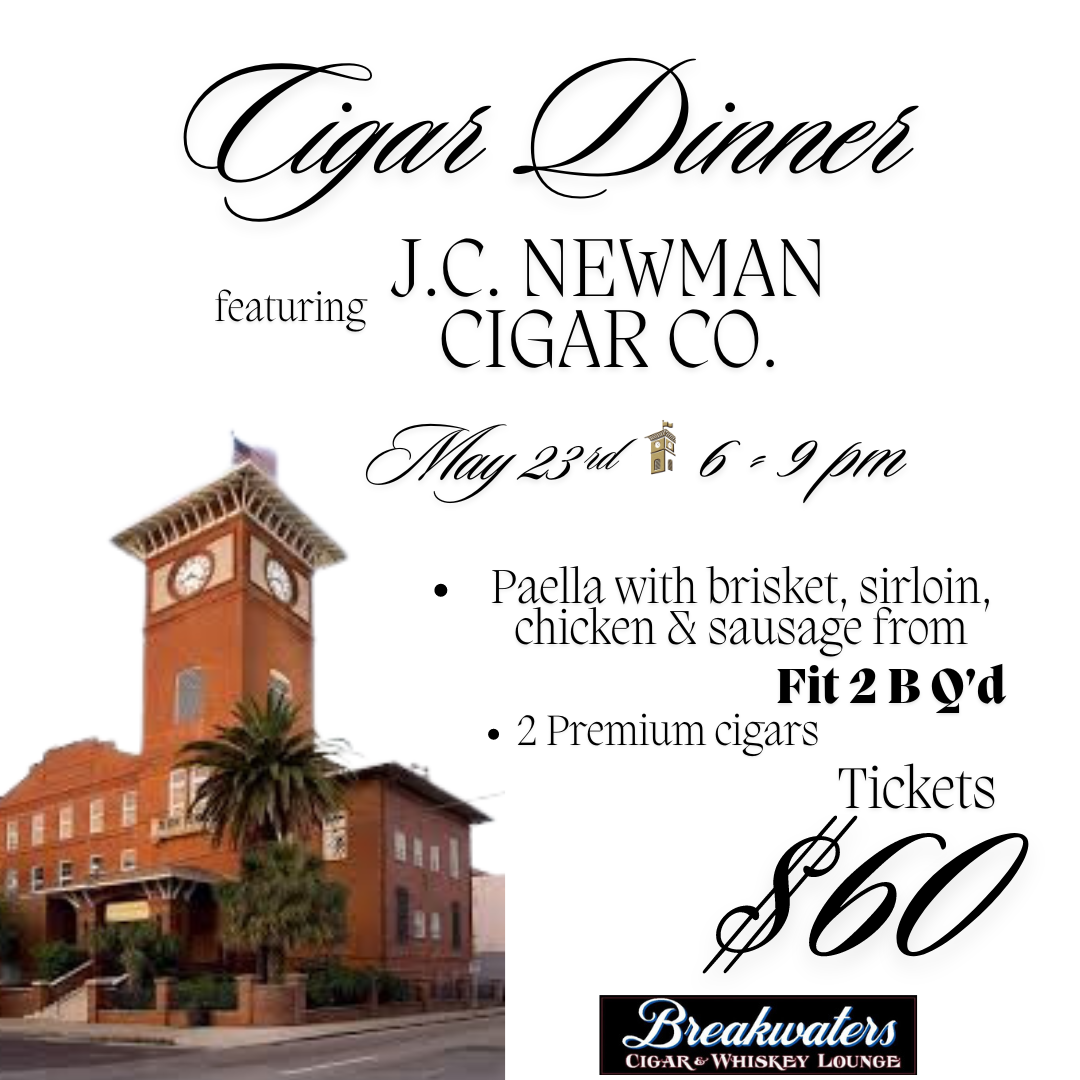 Cigar Dinner featuring JC Newman Cigar Co. — Breakwaters Cigar ...