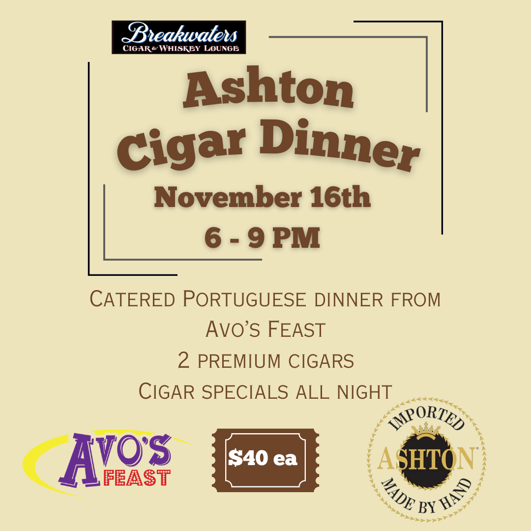 Ashton Cigar Dinner — Breakwaters Cigar & Whiskey Lounge