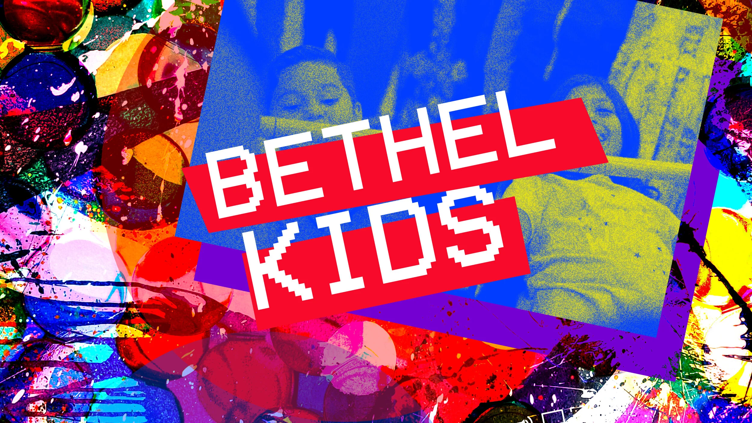 BETHEL KIDS — IGLESIA EVANGELICA BETHEL