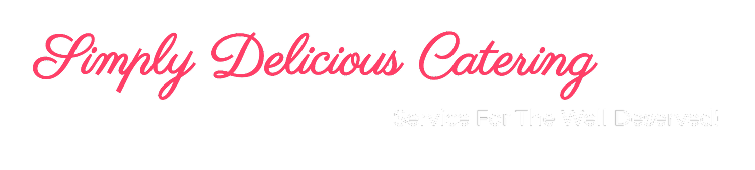 Simply Delicious Catering / Catering Company
