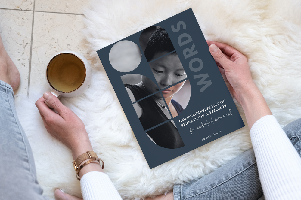 Comprehensive List of Sensations & Feelings For Embodied Movement