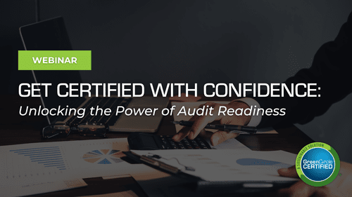 Audit Readiness Webinar — GreenCircle Certified