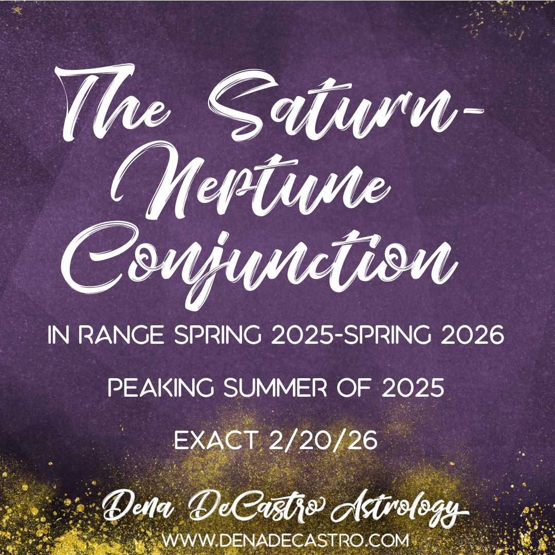 The Saturn-Neptune Conjunction and You — Dena DeCastro Astrology