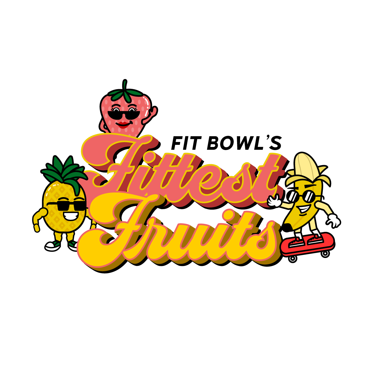 Fit Bowl's Fittest Fruits Merch — Best Acai Bowls & Healthy Smoothies ...
