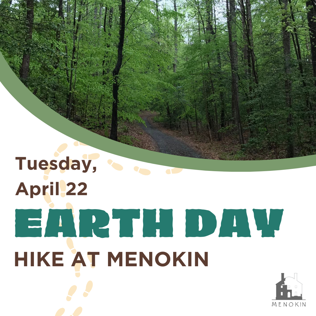 Earth Day Hike — Menokin
