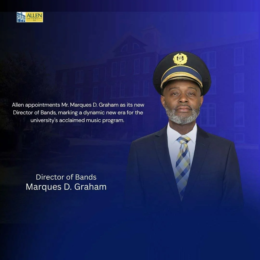 Allen University Announces Mr. Marques Graham as New Director of Bands ...