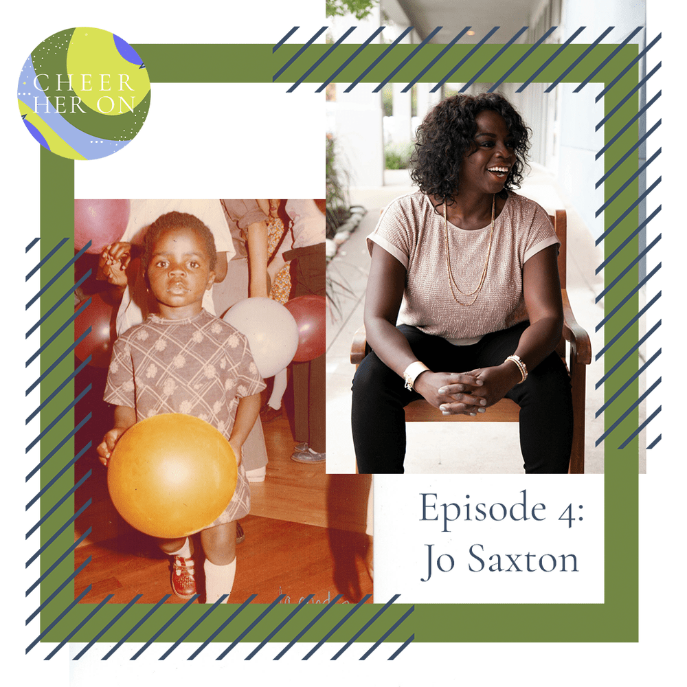 Season 3, Episode 4: Jo Saxton — Cheer Her On