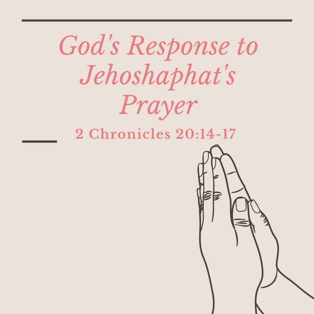 God's Response to Jehoshaphat's Prayer — Thoughts on Christ