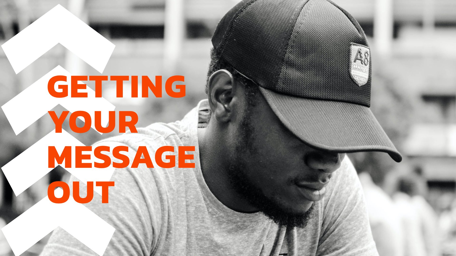 Getting your message out — Stronger Network