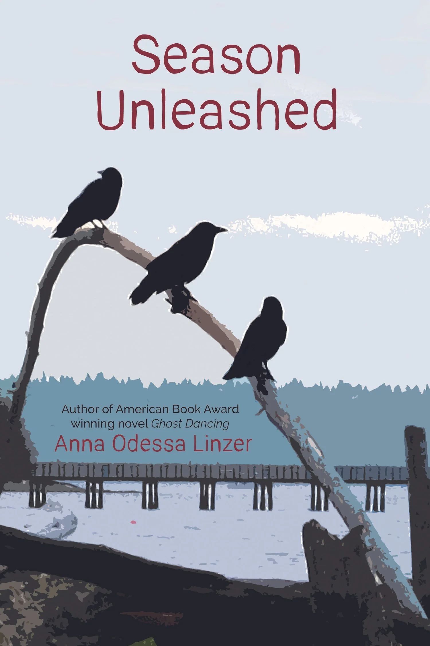 Nina Burokas Reviews "SEASON UNLEASHED" by ANNA ODESSA LINZER — Raven Chronicles Press