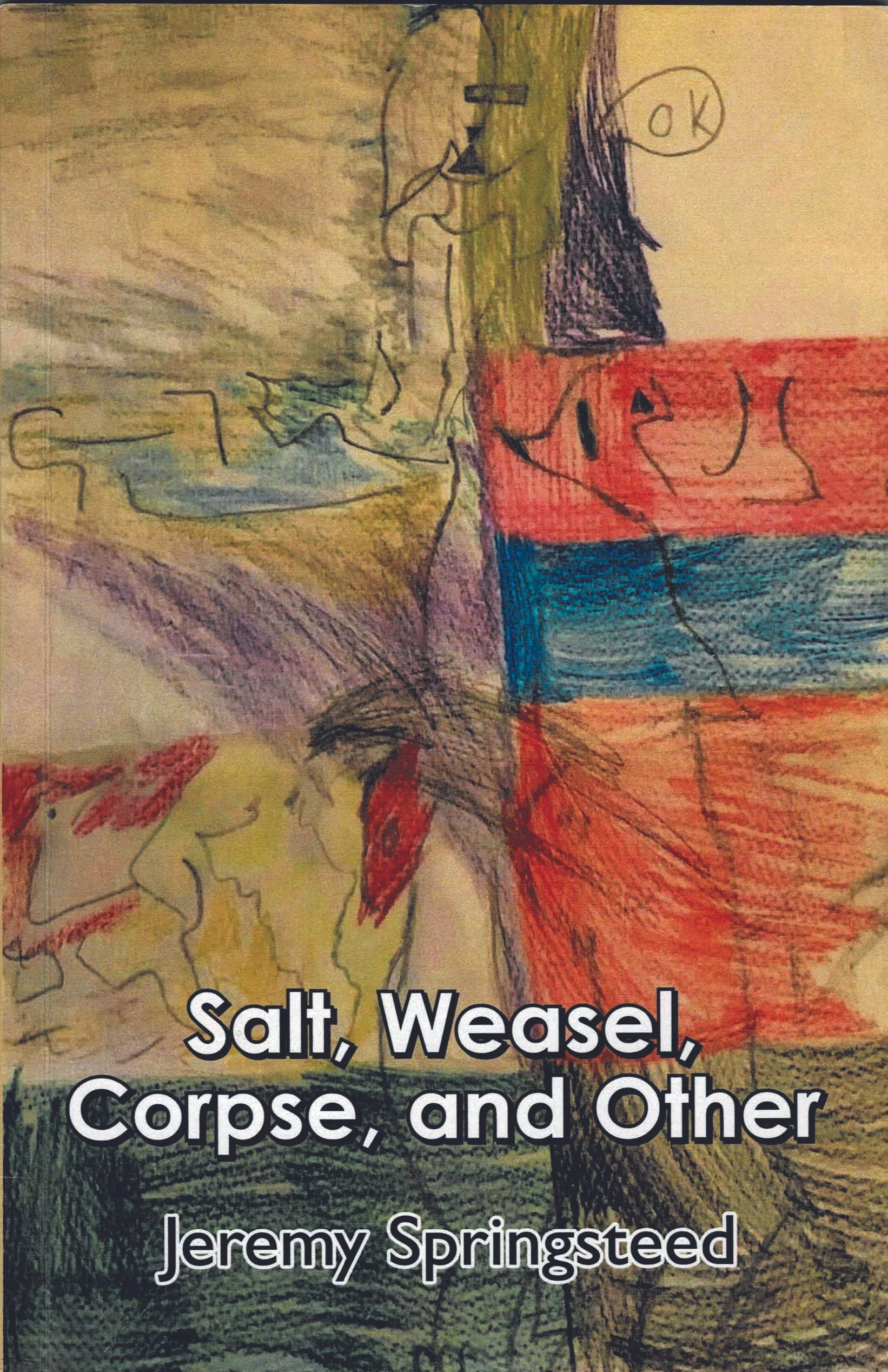 Steve Potter Reviews 2 Books of Poems by Jeremy Springsteed — Raven ...