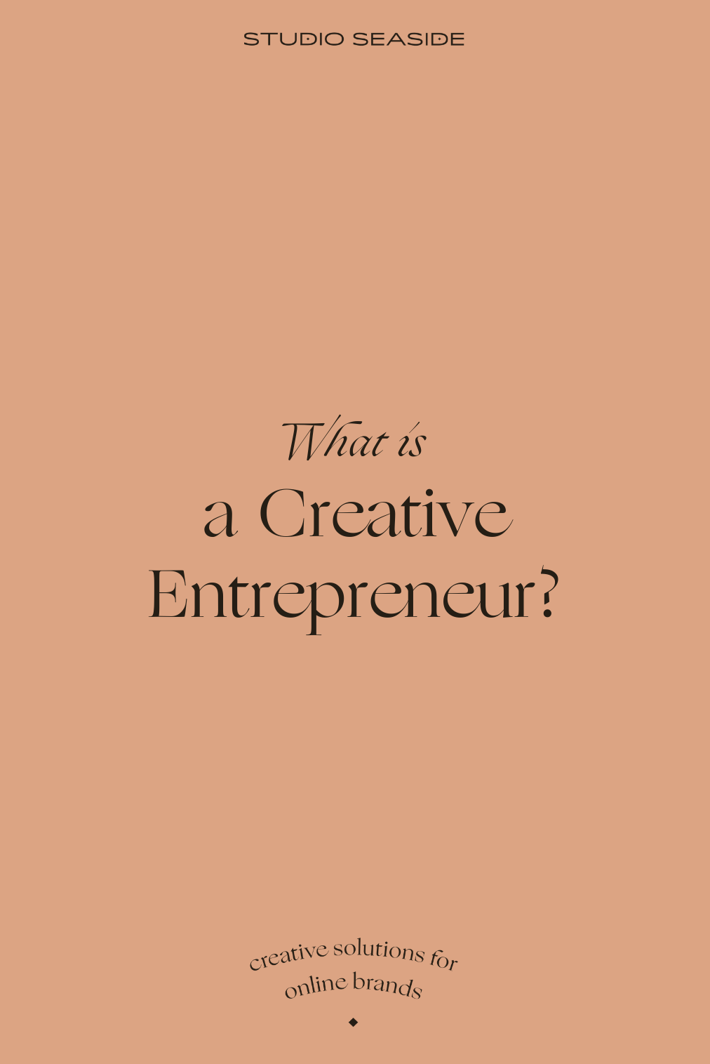 What Exactly is a Creative Entrepreneur? — Studio Seaside