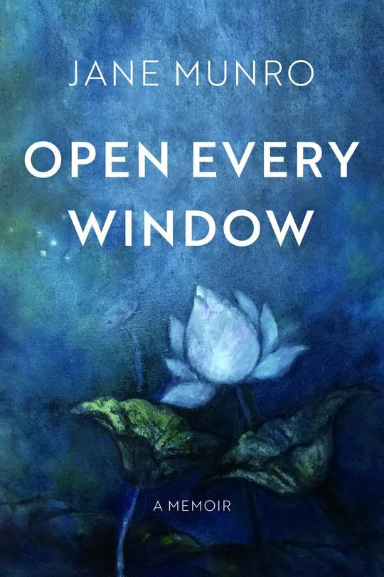 Vancouver author Jane Munro explores grief in forthcoming book, Open ...