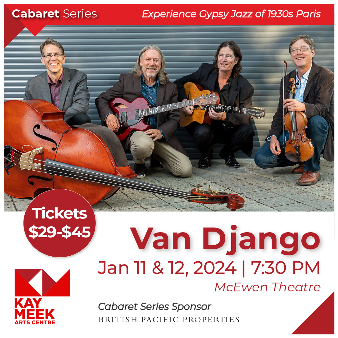 Kay Meek Arts Centre — Stir