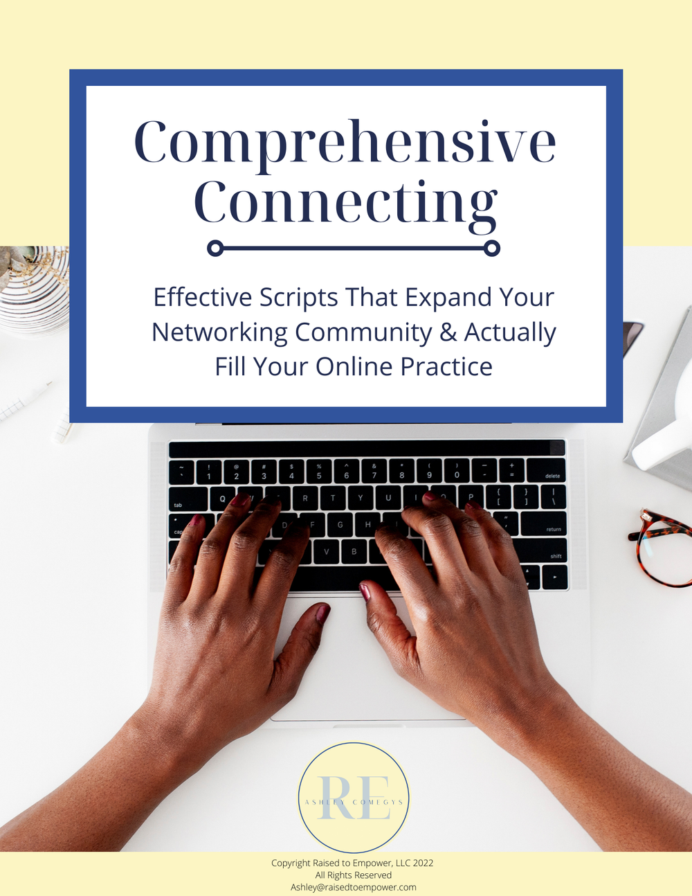 Comprehensive Connecting Scripts — Raised to Empower