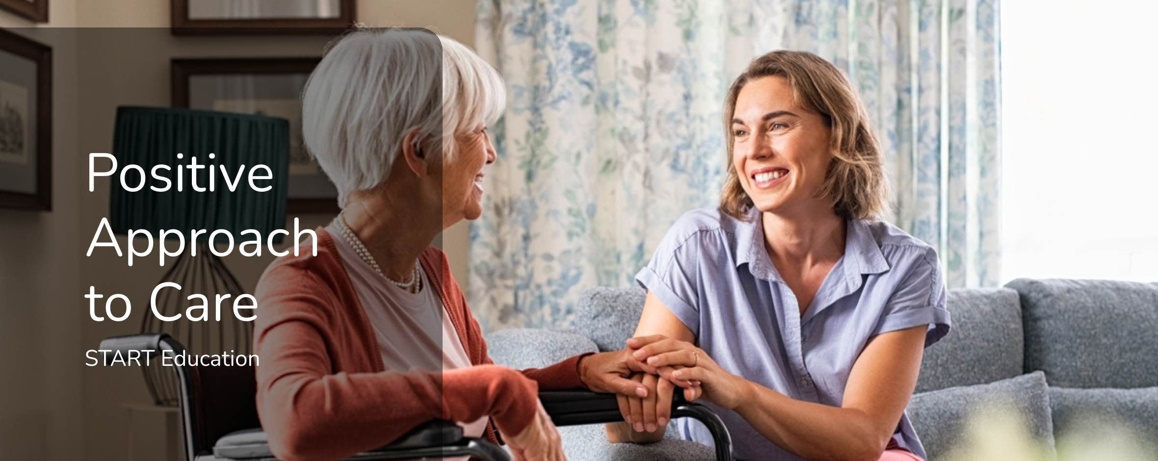 Positive Approach to Care — START Senior Solutions