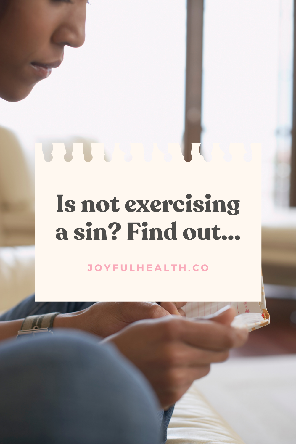Is Not Exercising A Sin?