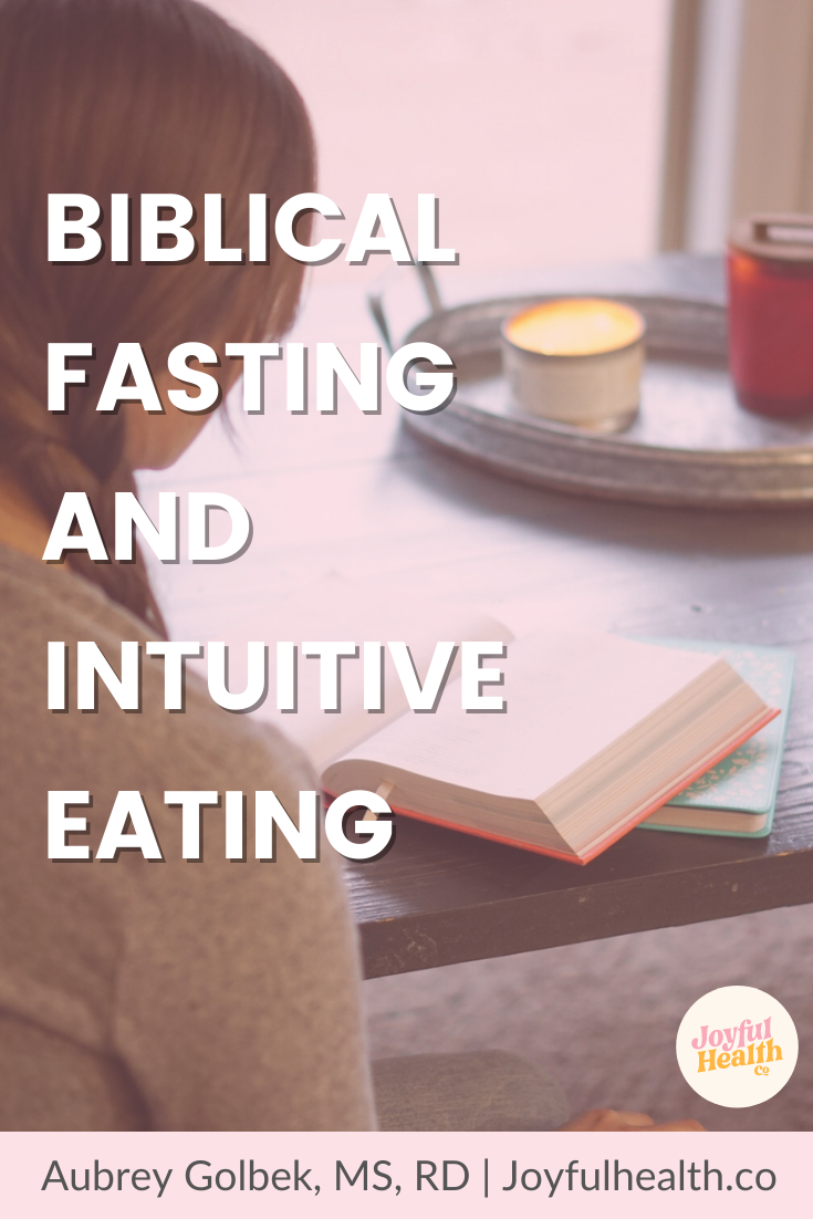 Biblical Fasting and Intuitive Eating