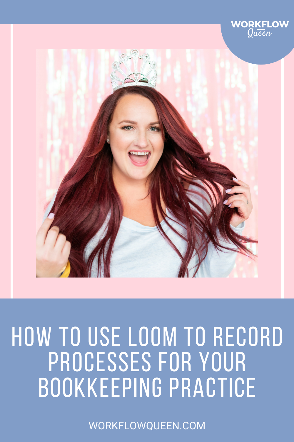 How to Use Loom to Record Processes for your Bookkeeping Practice — Workflow Queen - Systems ...