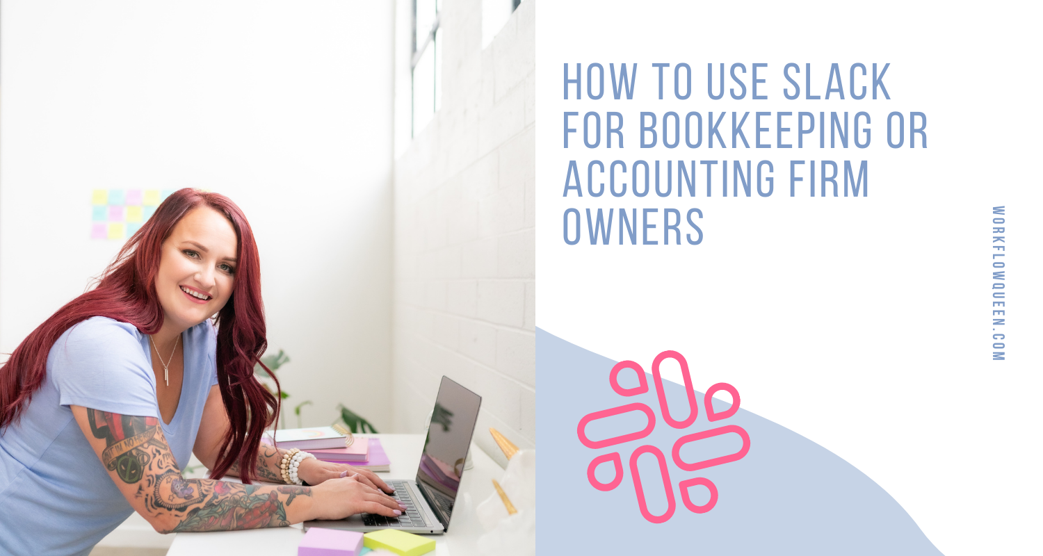 Blog — Workflow Queen - Asana for Bookkeepers