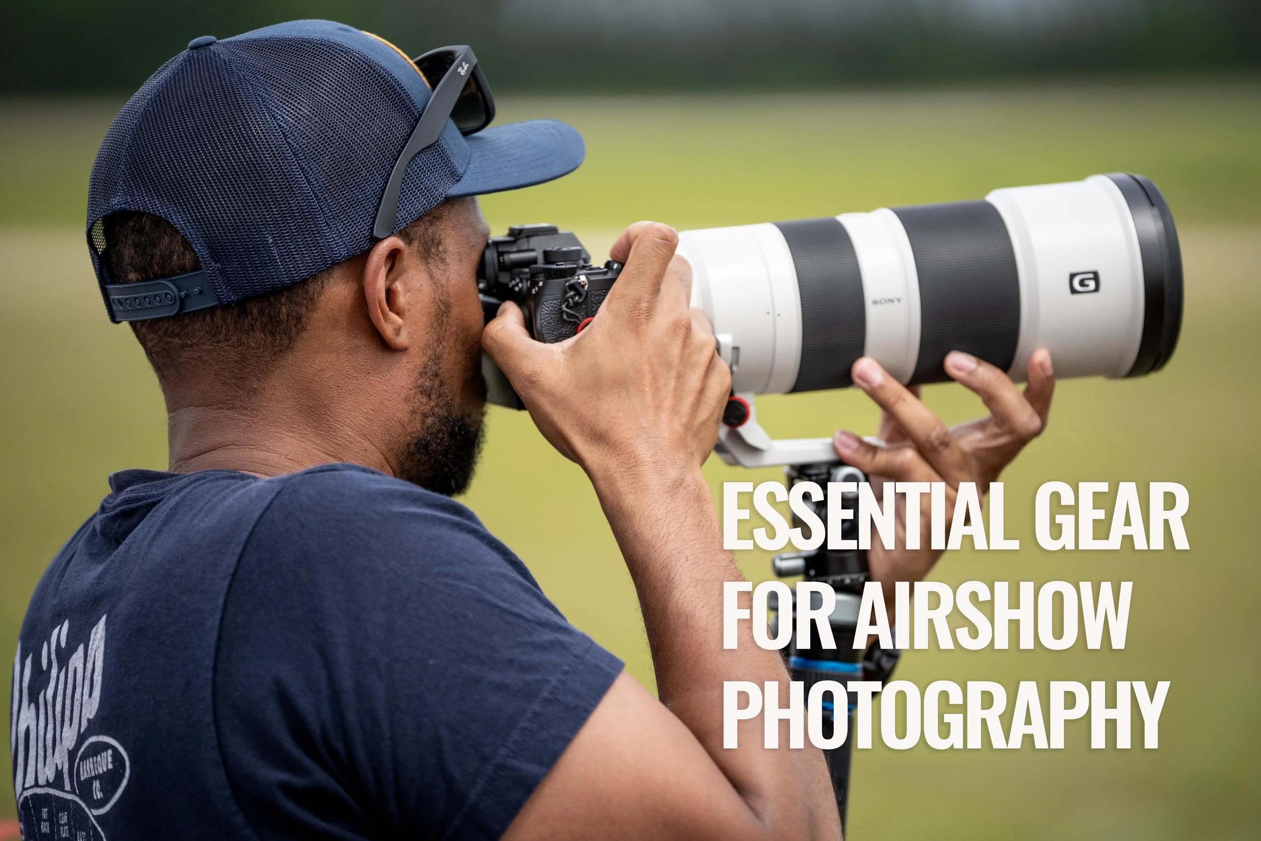 Essential Gear for Capturing Airshows: My Photography Kit — Correy Overton