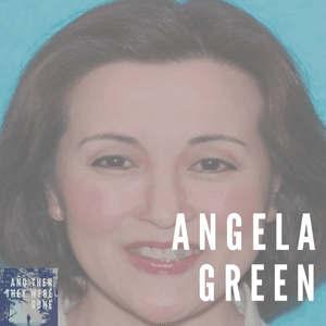 Angela Green — And Then They Were Gone