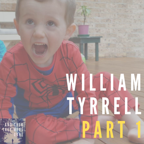 The Complex Tale of William Tyrrell: A Closer Look at the Disappearance ...