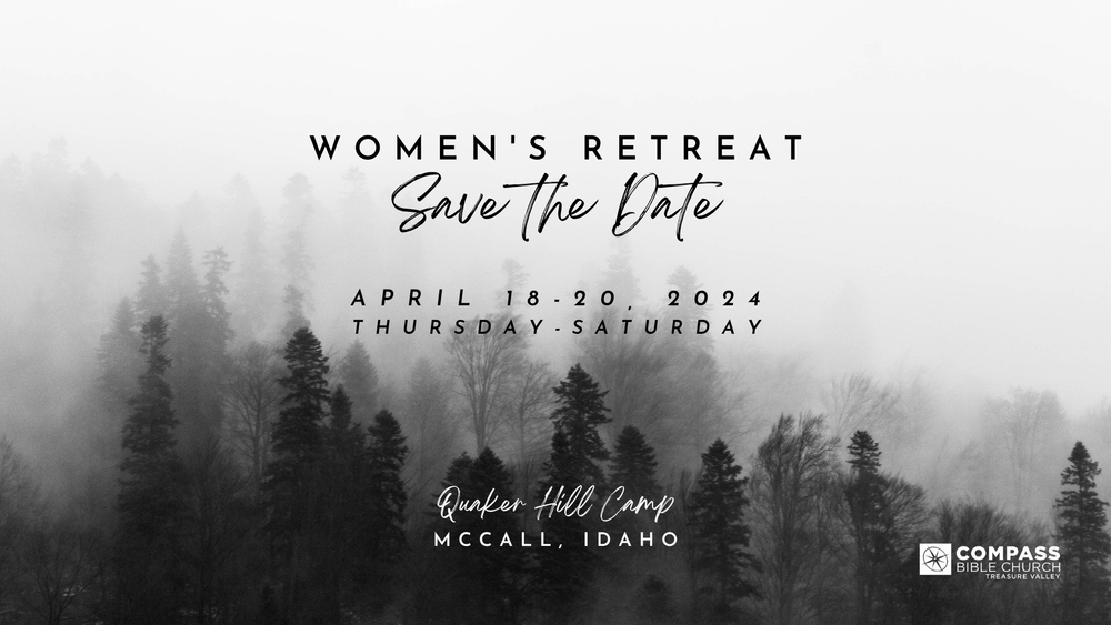 Womens Ministry — Compass Bible Church Treasure Valley