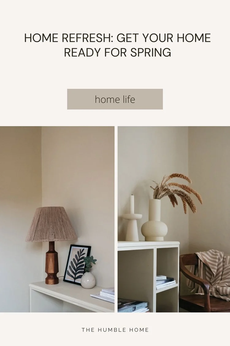 Home Life: Welcome Spring to Your Home — THE HUMBLE HOME