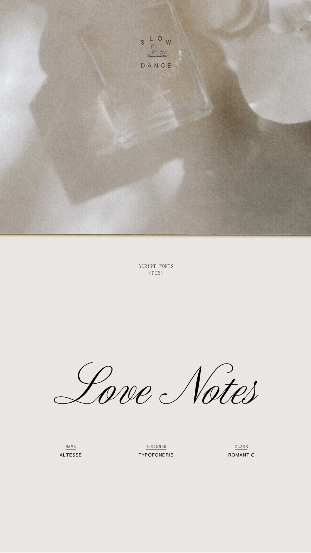Type Treatment — Script Fonts for Love Notes — Slow Dance Studio