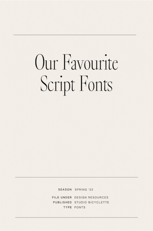 Type Treatment — The Best Script Fonts — Slow Dance Studio