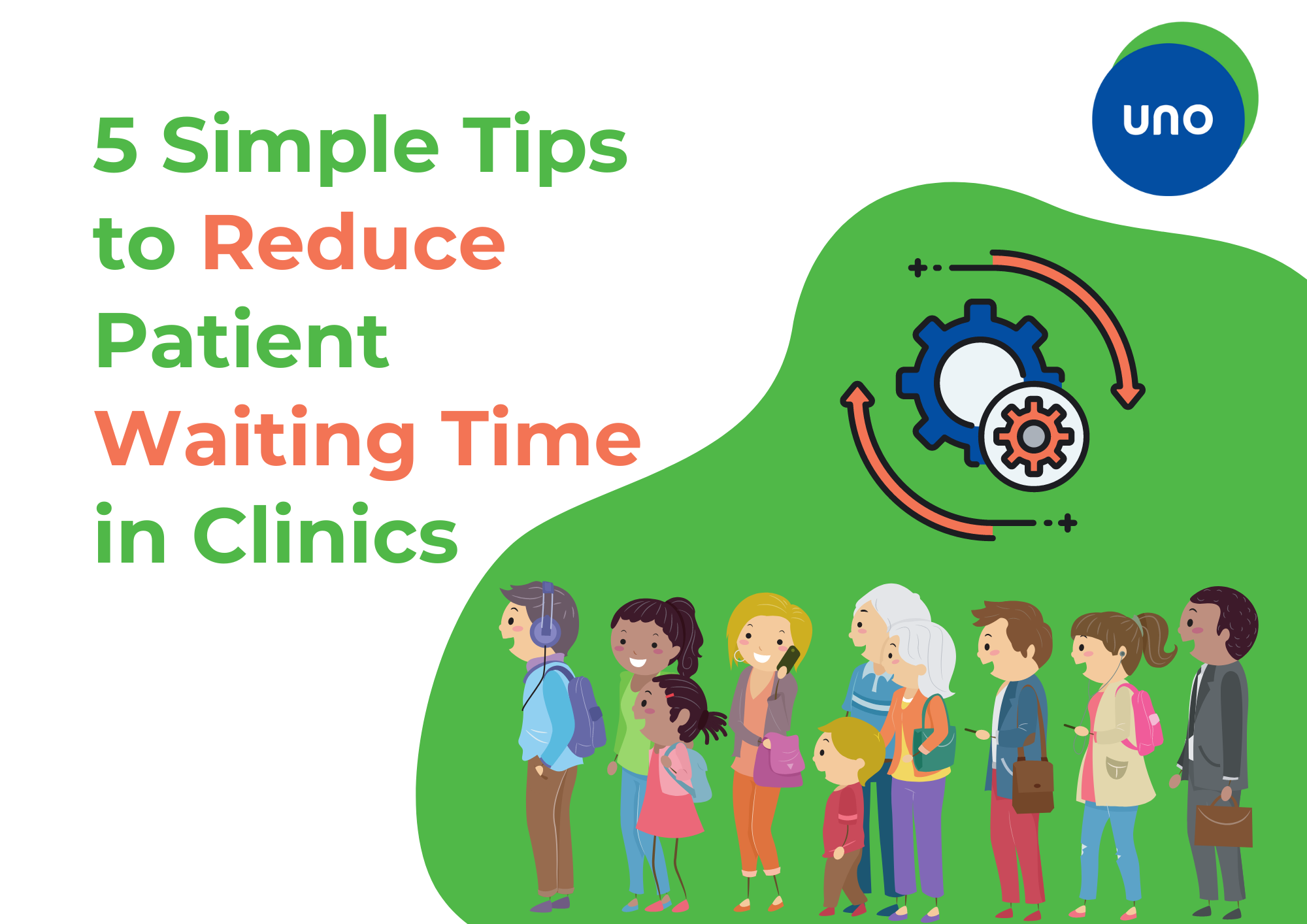 UNO Technologies - 5 simple tips to reduce patient waiting time in clinics UNO Technologies - 5 simple tips to reduce patient waiting time in clinics